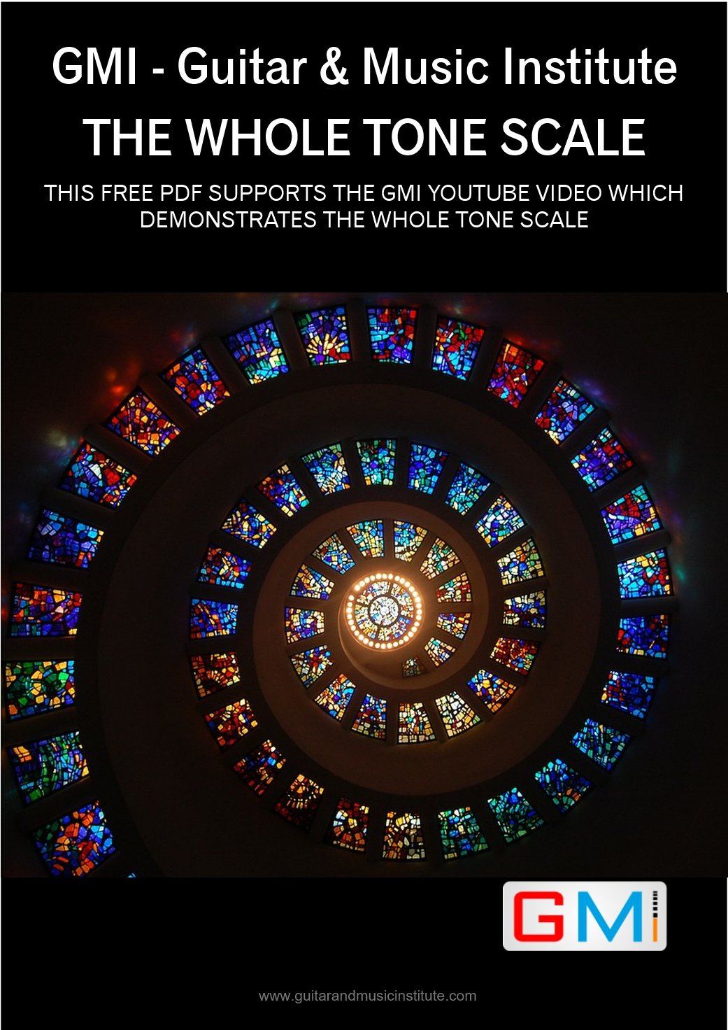 PDF FOR WHOLE TONE SCALES WITH VIDEO – GMI - Guitar and Music Institute ...